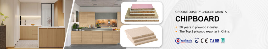 Chipboard /Particleboard - CHANTA GROUP
